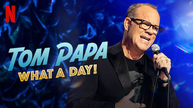 Tom Papa: Que Dia! (2022) - Netflix | Flixable